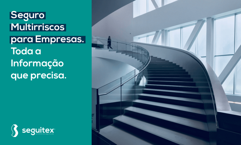 Seguro Multirriscos para Empresas [Toda a Informação] | Seguitex®